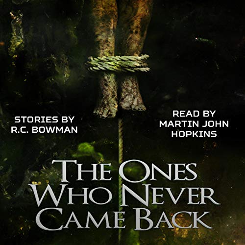 Amazon.com: The Ones Who Never Came Back: Horror Stories and Novellas ...