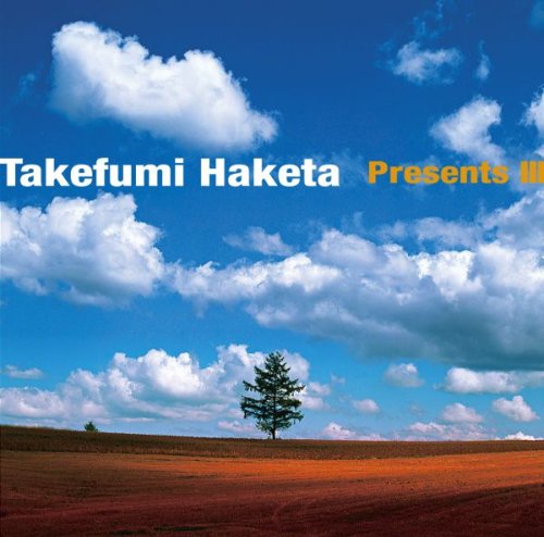TAKEFUMI HAKETA - Presents III - Amazon.com Music