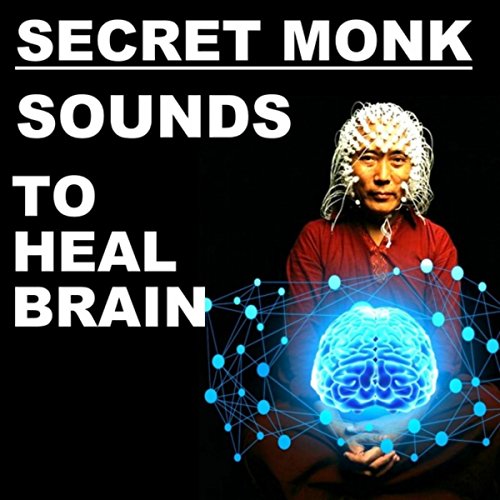 Amazon.com: Secret Monk Sounds to Heal Brain : Nipun Aggarwal: Digital ...