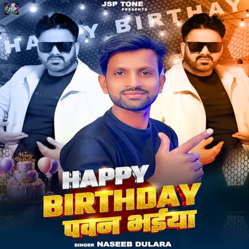 Play Happy Birthday Pawan Bhaiya by Naseeb Dulara on Amazon Music Unlimited