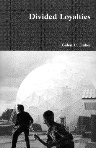 Divided Loyalties (Carl Draper Book 1) - Kindle edition by Dukes, Galen ...
