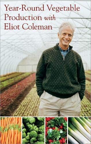 Amazon.com: Year-Round Vegetable Production with Eliot Coleman (DVD ...