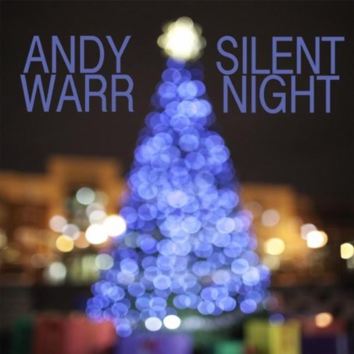 Amazon.com: Silent Night - Single : Andy Warr: Digital Music