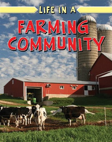 Life in a Farming Community (Learn About Rural Life): Flatt, Lizann ...