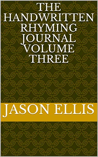 Amazon.com: The Handwritten Rhyming Journal Volume Three eBook : Ellis ...