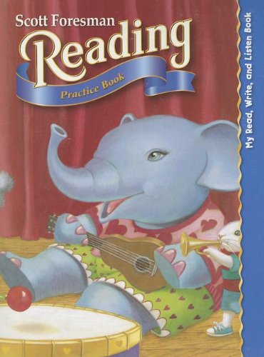 Reading Practice Book with Selection Tests, Grade 1.1: Scott Foresman ...