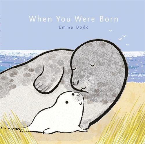 When You Were Born (Emma Dodd Series) : Emma Dodd: Amazon.co.uk: Books