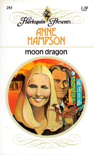 Moon Dragon: Anne Hampson: 9780373707935: Amazon.com: Books