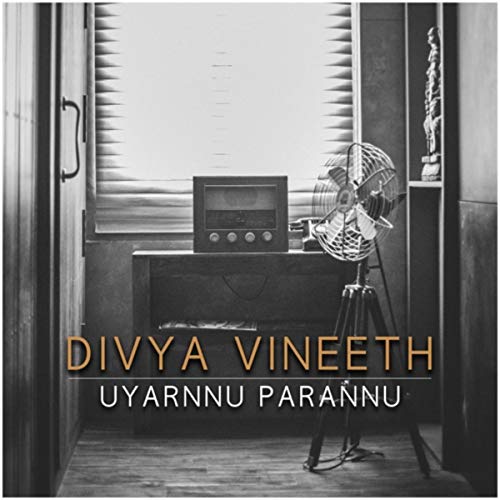 Play Uyarnnu Parannu by Divya Vineeth on Amazon Music