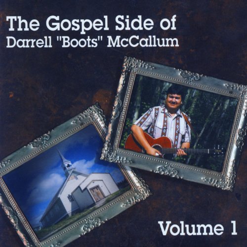 Amazon.com: The Gospel Side Volume 1 : Darrell McCallum: Digital Music
