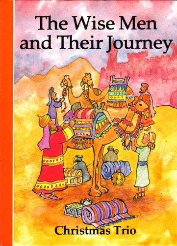 The wise men and their journey: Gordon Stowell: 9780871625571: Amazon ...