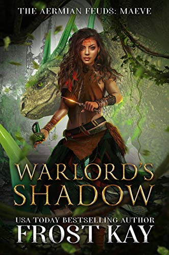 Amazon.com: Warlord's Shadow (The Aermian Feuds) eBook : Kay, Frost ...