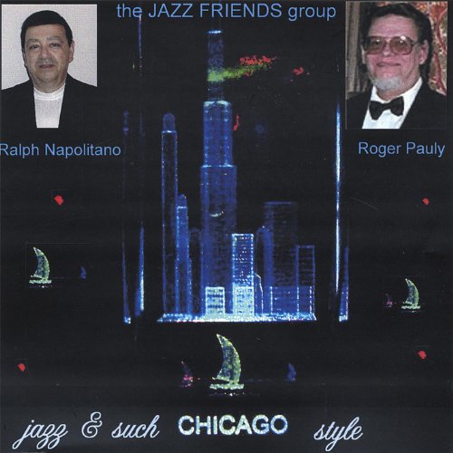 Amazon.com: jazz & such CHICAGO style : Ralph Napolitano-Roger Pauly ...