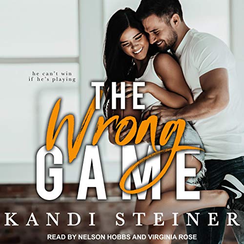 The Wrong Game (Audio Download): Kandi Steiner, Nelson Hobbs, Virginia ...