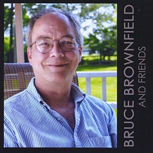Amazon.com: And Friends : Bruce Brownfield: Digital Music