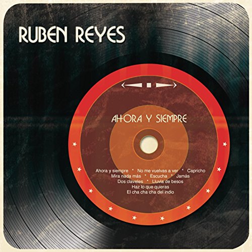 Amazon.co.jp: Ahora y Siempre : Ruben Reyes: Digital Music