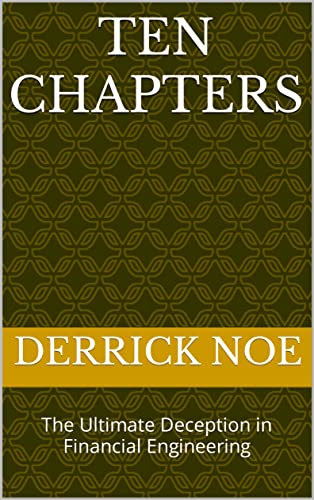 Amazon.com: Ten Chapters: The Ultimate Deception in Financial ...