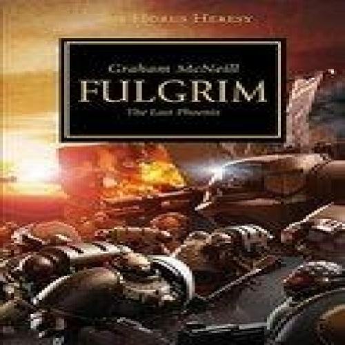 Fulgrim Visions of Treachery First Thus Edition Paperback: McNeill ...