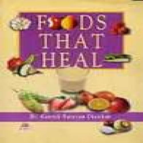 Buy Foods That Heal Book Online at Low Prices in India | Foods That ...
