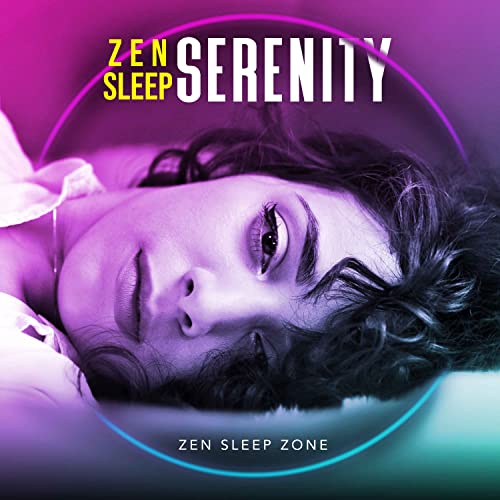Play Zen Sleep Serenity by Zen Sleep Zone on Amazon Music