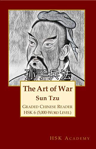 The Art of War: Graded Chinese Reader: HSK 6 (5000-Word Level) - Kindle ...