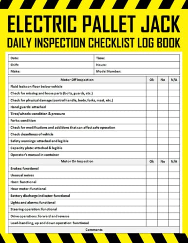 Buy Electric Pallet Jack Daily Inspection Checklist Log Book: Powered ...