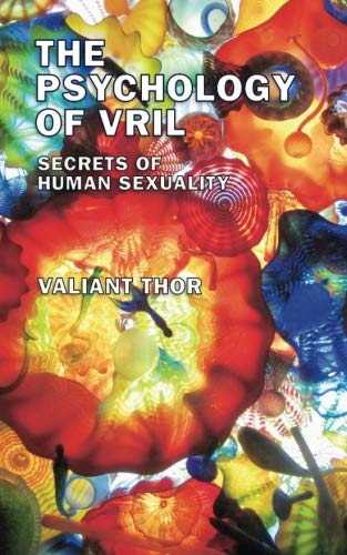 Amazon.com: The Psychology of Vril: Secrets of Human Sexuality ...