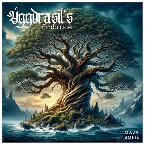 Play Yggdrasil’s Embrace by Maja Sofie on Amazon Music Unlimited