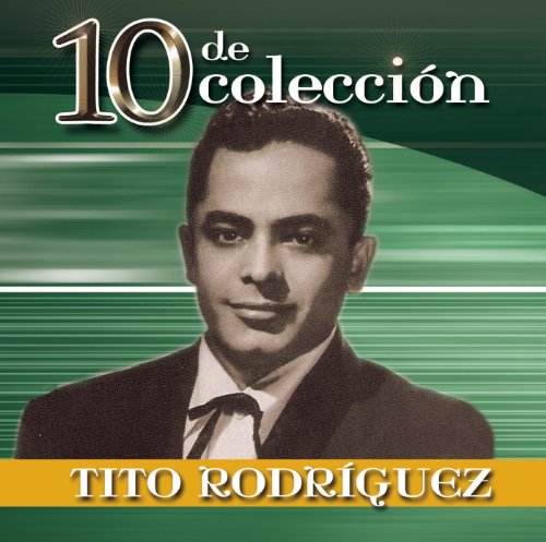 Amazon.com: 10 De Coleccion : Tito Rodriguez: Digital Music