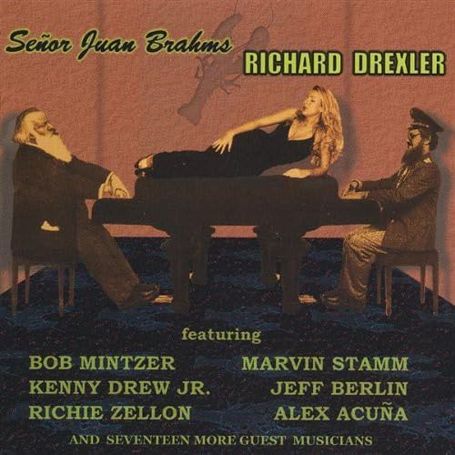 Senor Juan Brahms: Richard Drexler, Richard Drexler, Lionel Bart ...
