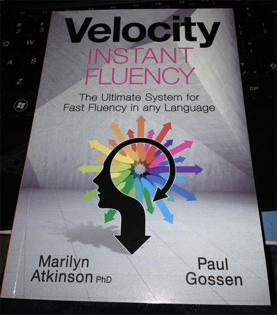 Velocity Instant Fluency - The Ultimate System for Fast Fluency in any ...