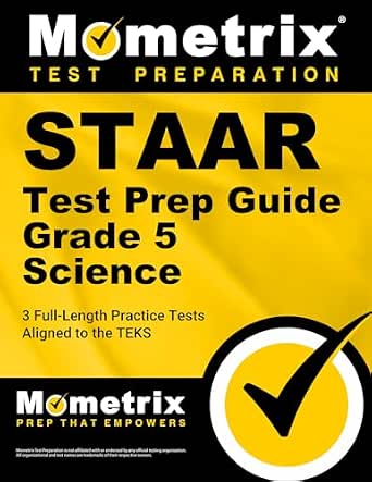 STAAR Test Prep Guide Grade 5 Science: 3 Full-Length Practice Tests ...