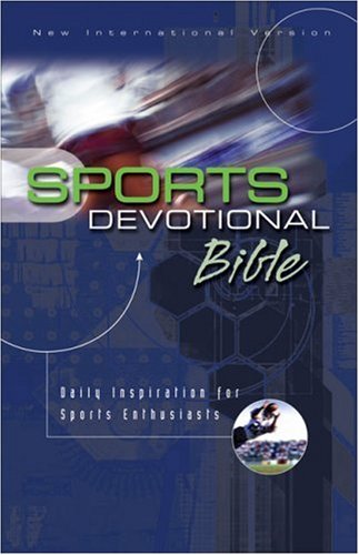 Sports Devotional Bible: Daily Inspirations for Sports Enthusiasts ...