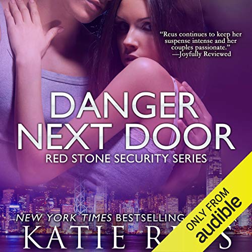 Amazon.com: Danger Next Door: Red Stone Security Series, Book 2 (Audible Audio Edition): Katie ...