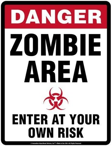 Amazon.com: DANGER, ZOMBIE AREA "Enter At Your Own Risk" Parking Only ...