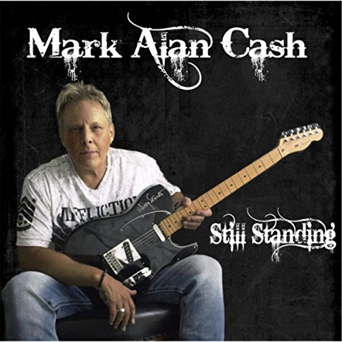 Still Standing by Mark Alan Cash on Amazon Music - Amazon.co.uk