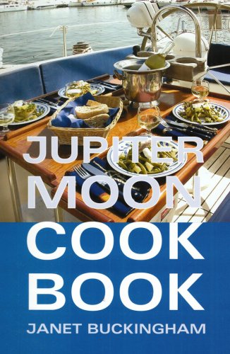 Jupiter Moon Cookbook: Janet Buckingham: 9780954286040: Amazon.com: Books
