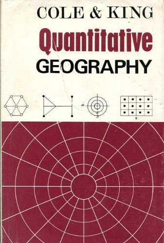 Quantitative Geography: Techniques and Theories in Geography: Cole ...