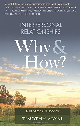 Interpersonal Relationships: Why and How?: Timothy Aryal: 9781606045718: Amazon.com: Books
