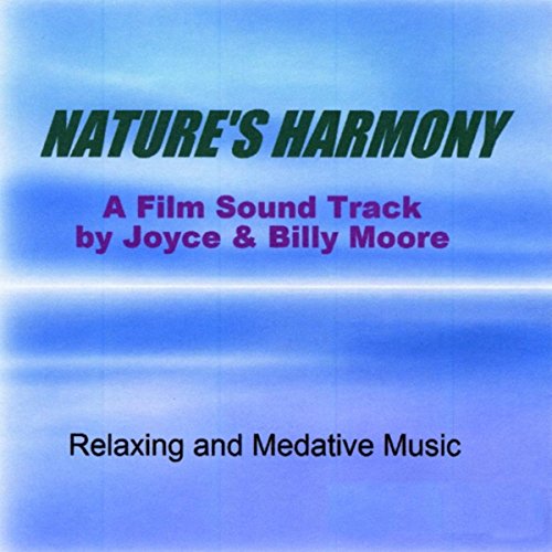 Amazon.com: Nature's Harmony: Soundtrack : Billy Moore & Joyce Moore: Digital Music