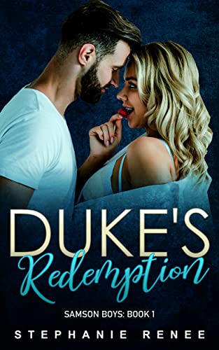 Duke's Redemption: The Samson Boys: Book 1 - Kindle edition by Renee ...