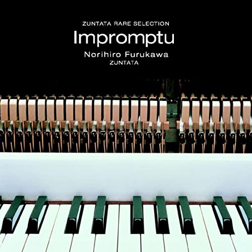 Play Zuntata Rare Selection Impromptu by Norihiro Furukawa (ZUNTATA) on ...