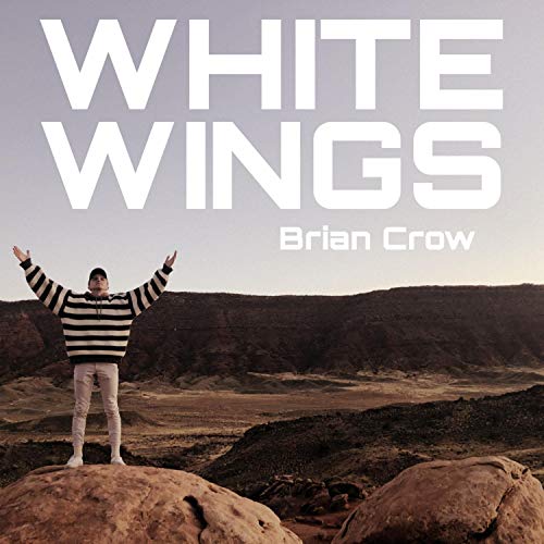 Amazon MusicでBrian CrowのWhite Wingsを再生する