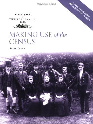 Making Use of the Census (Public Record Office Readers Guide): Lumas ...