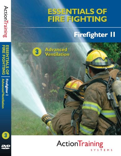 Amazon.com: Essentials of Fire Fighting: Advanced Ventilation ...