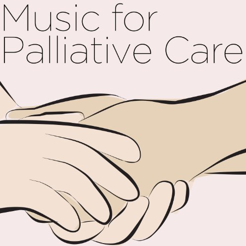 Music for Palliative Care by Pianissimo Brothers on Prime Music