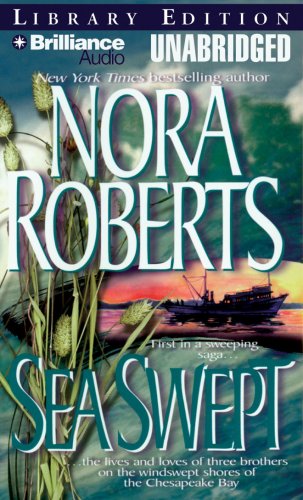 Sea Swept (The Chesapeake Bay Saga): Roberts, Nora, Stuart, David: 9781423356462: Amazon.com: Books