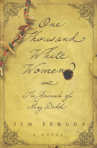 Amazon.com: One Thousand White Women: The Journals of May Dodd ...