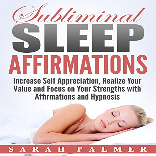 Amazon.com: Subliminal Sleep Affirmations: Increase Self Appreciation ...