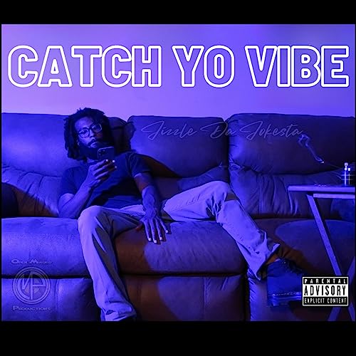 Amazon.co.jp: Catch Yo Vibe [Explicit] : Jizzle Da Jokesta: Digital Music